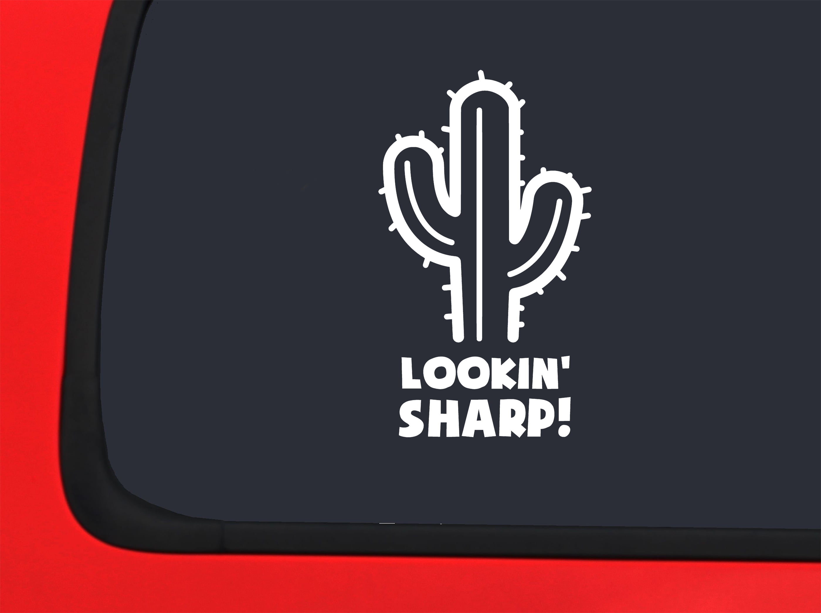 Car Sticker Lookin Sharp! Cactus Funny Prickly Pointy Cute Car Window ...