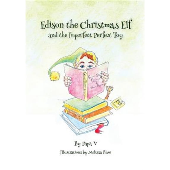 Pre-Owned Edison the Christmas Elf and the Imperfect Perfect Toy ...