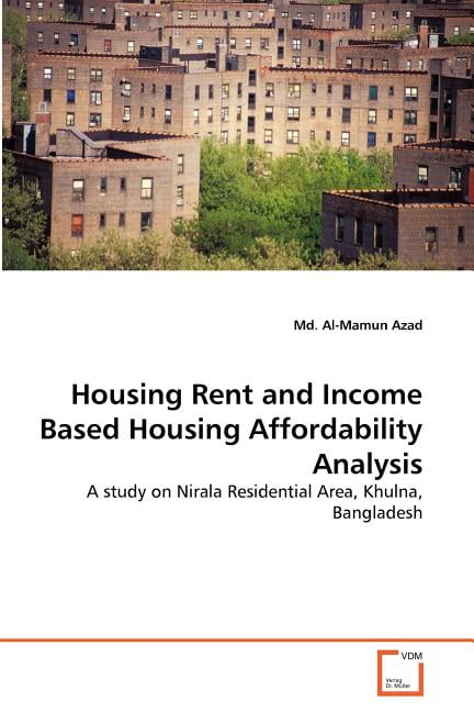 Housing Rent and Income Based Housing Affordability Analysis (Other ...