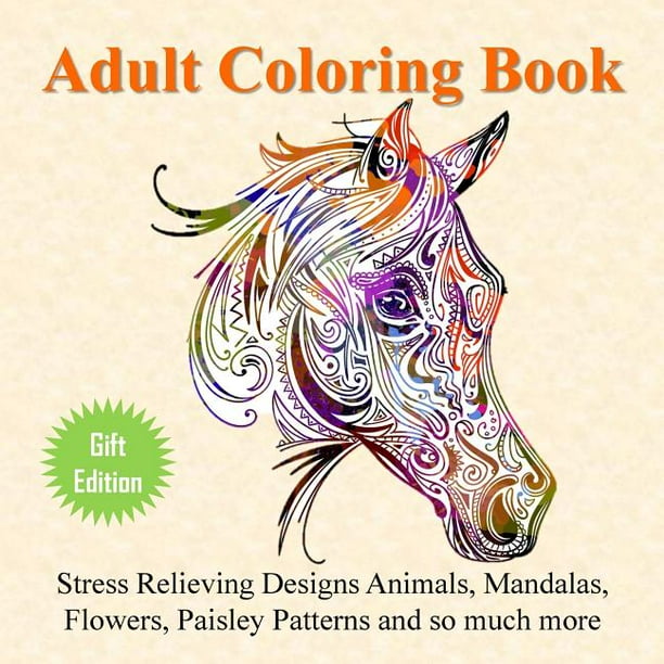 Adult Coloring Book: Stress Relieving Designs Animals, Mandalas ...