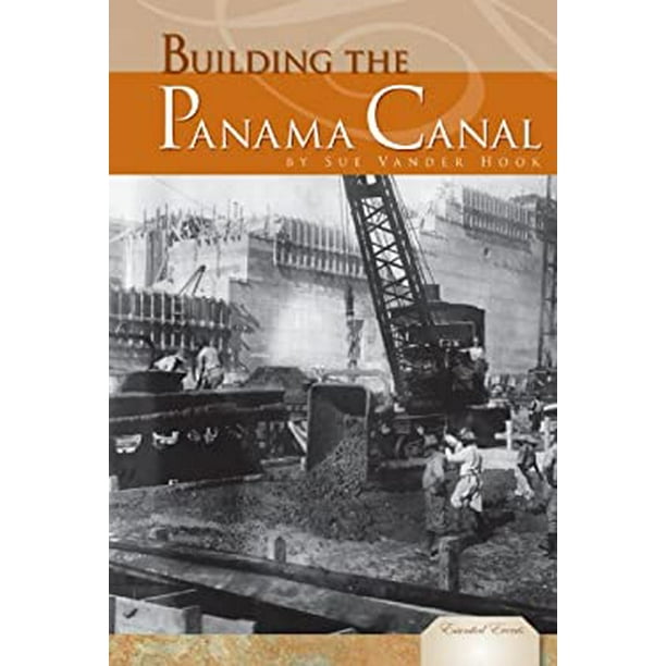 Panama Canal Built