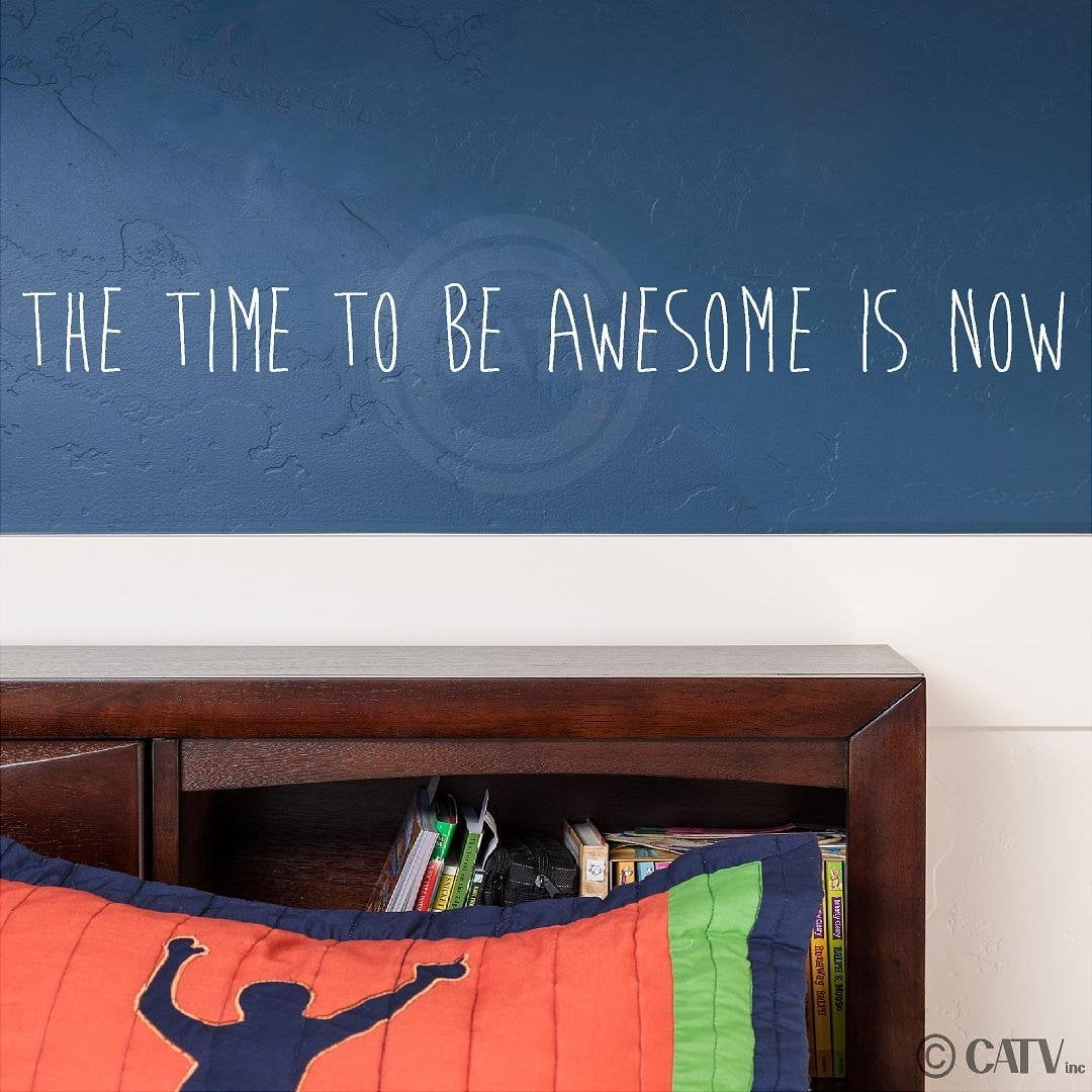 The Time To Be Awesome is Now Vinyl Lettering Wall Decal Sticker (4"H x ...
