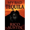 My Bad Tequila (Paperback) - Walmart.com