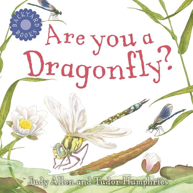 Backyard Books: Are You a Dragonfly? (Paperback) - Walmart.com