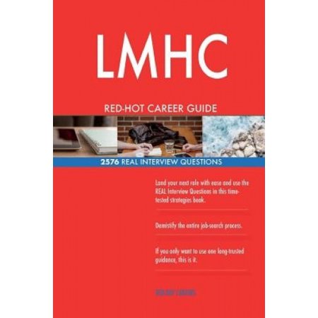 Lmhc Red-Hot Career Guide; 2576 Real Interview Questions | Walmart Canada