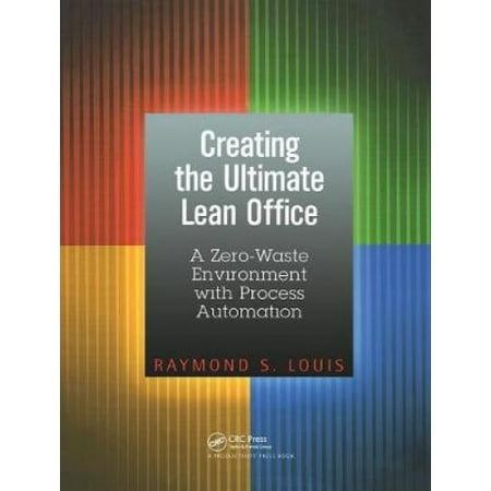 Creating the Ultimate Lean Office: A Zero-Waste Environment with ...