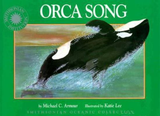 Pre-Owned Orca Song (Smithsonian Oceanic) (Hardcover) 1568990693 ...