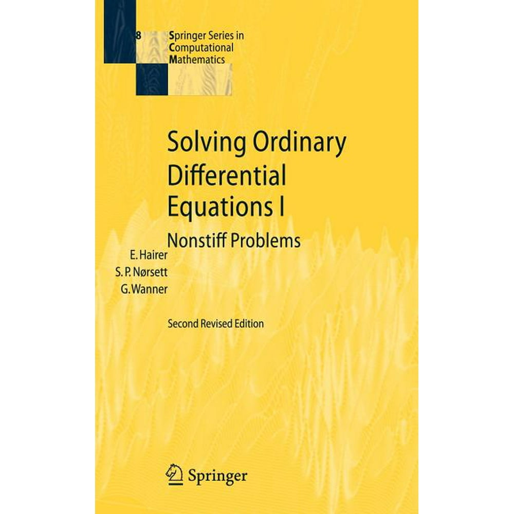 Springer Series In Computational Mathematics Solving Ordinary Differential Equations I