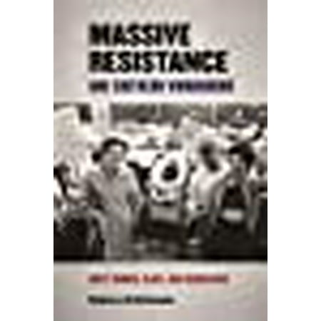 Massive Resistance and Southern Womanhood: White Women, Class, and ...