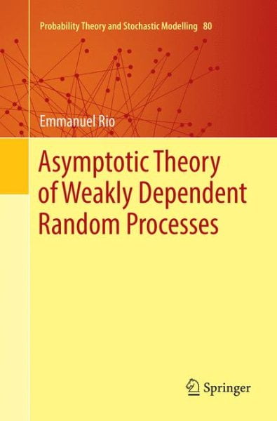 Pre-Owned Probability Theory and Stochastic Modell Asymptotic Theory of Weakly Dependent Random ...