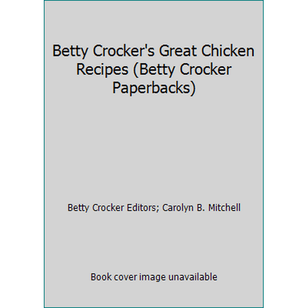 Betty Crocker Chicken Recipes