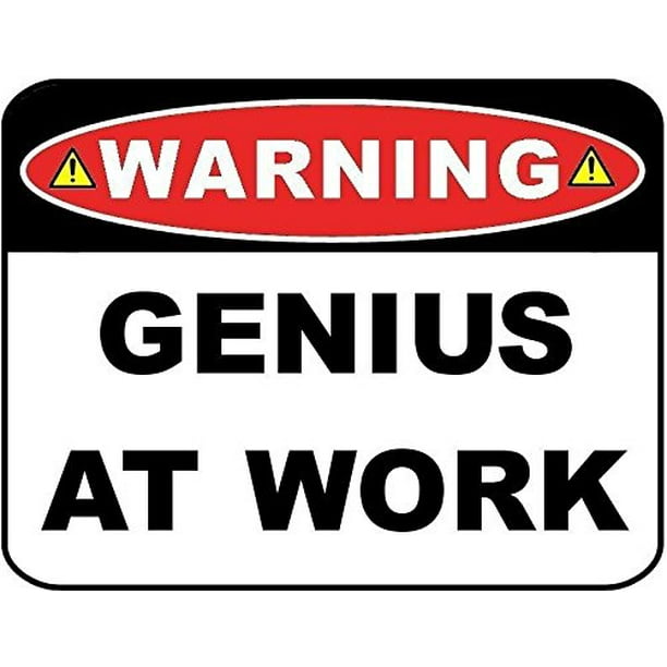 Warning Genius at Work 11 inch by 9.5 inch Laminated Funny Sign ...
