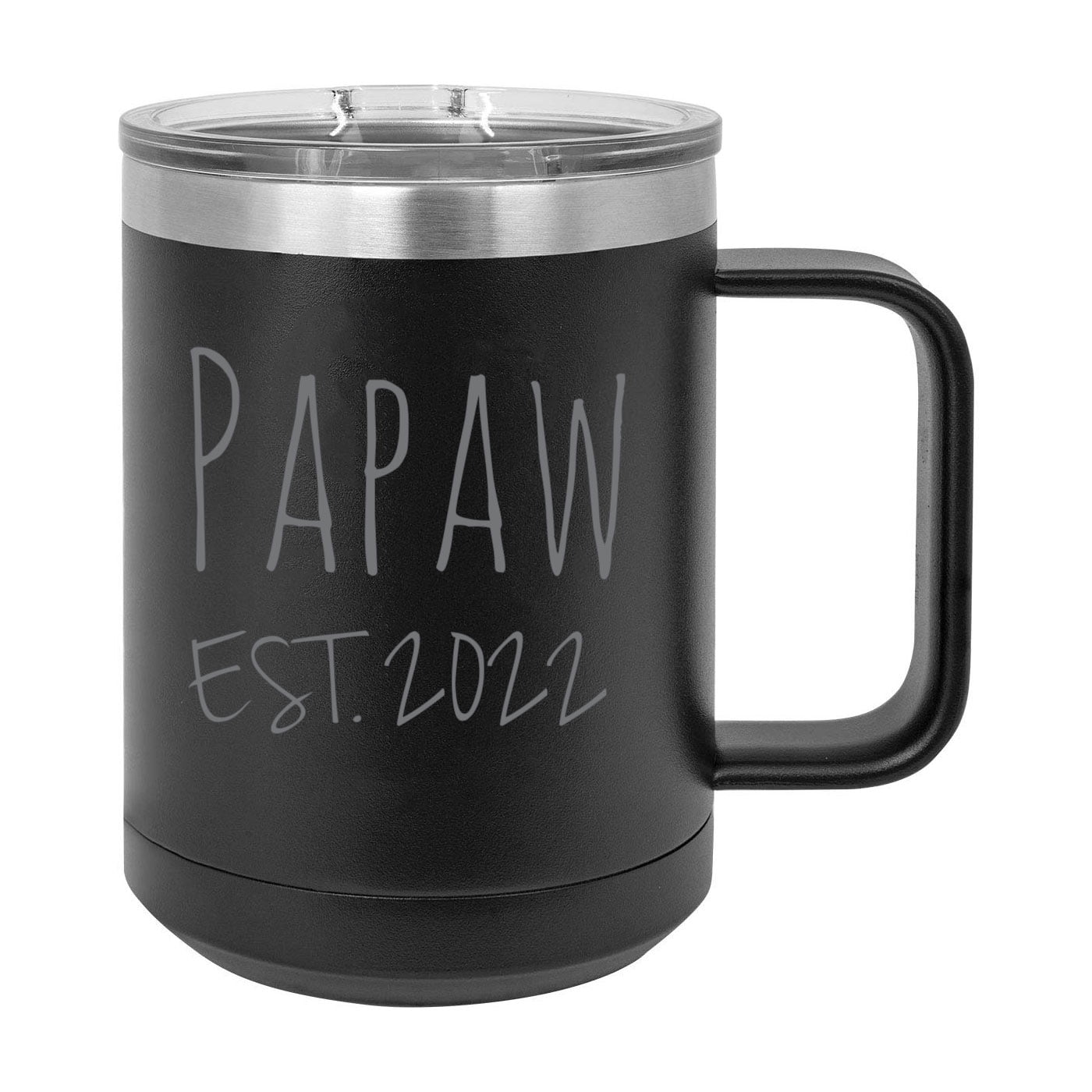 Papaw Est. 2022 Established Stainless Steel Vacuum Insulated 15 Oz ...