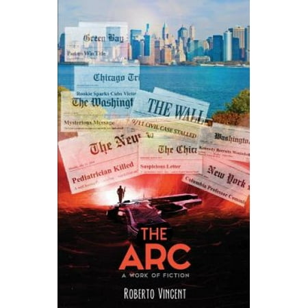 The Arc: A Work of Fiction | Walmart Canada