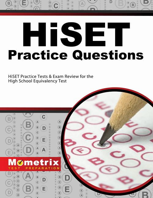 Hiset Practice Questions : Hiset Practice Tests & Exam Review for the ...