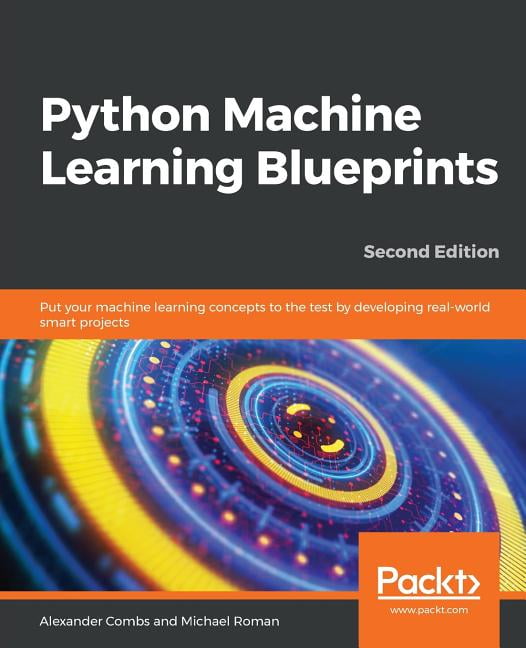 Python Machine Learning Blueprints Second Edition Paperback