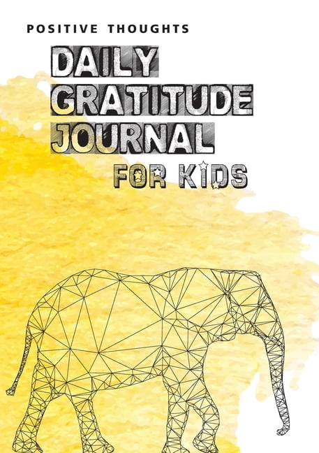 Positive Thoughts: Daily Gratitude Journal for Kids - Walmart.com