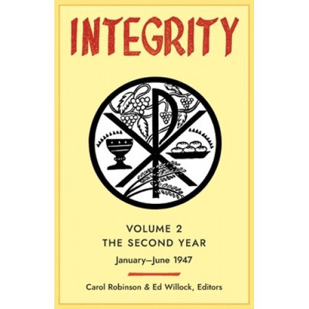 Integrity, Volume 2 (1947): (January - June) | Walmart Canada