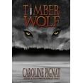 Pre-Owned Timber Wolf: Volume 3 (Paperback) 0889954593 9780889954595 - Walmart.com