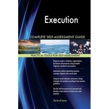 Execution Complete Self-Assessment Guide | Walmart Canada