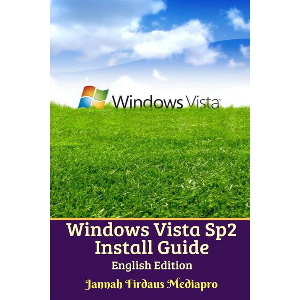Windows Vista Sp2 Install Guide English Edition Standar Version ...