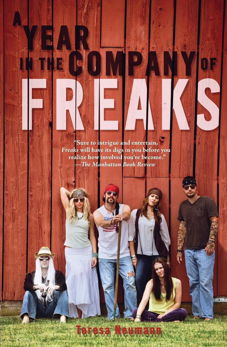 A Year in the Company of Freaks (Paperback) - Walmart.com - Walmart.com
