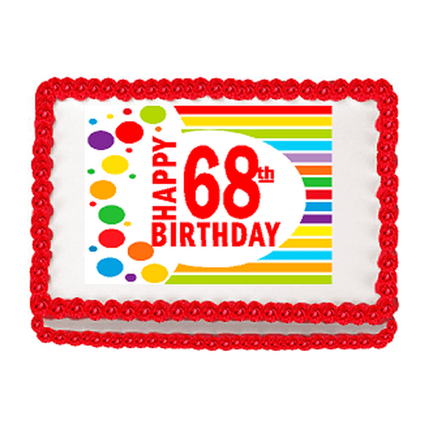 Happy 68th Birthday Edible PEEL N STICK Frosting Photo Image Cake ...