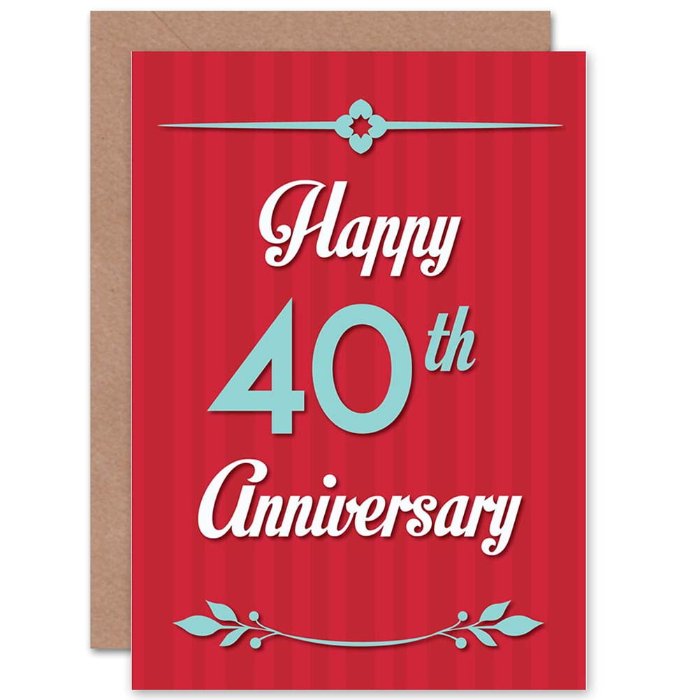 Happy 40th Fortieth Anniversary Greetings Card Plus Envelope Blank ...