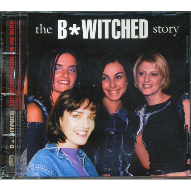 B*Witched - The B*Witched Story: The Unauthorised CD Biography - CD ...