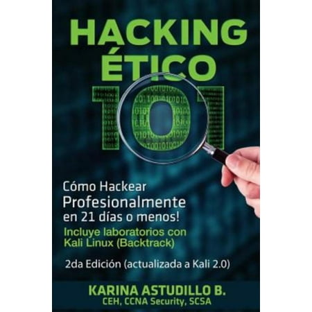Hacking Etico 101 - Como Hackear Profesionalmente En 21 Dias O Menos ...