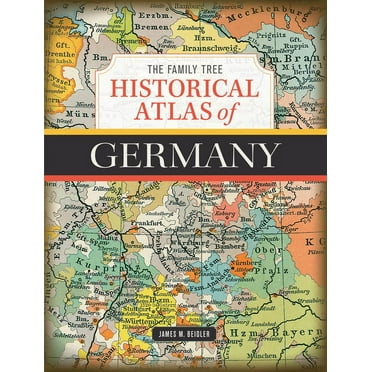 The Family Tree German Genealogy Guide : How to Trace Your Germanic ...