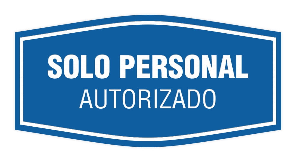 Signs ByLITA Fancy Solo Personal Autorizado Sign (Blue) - Large ...