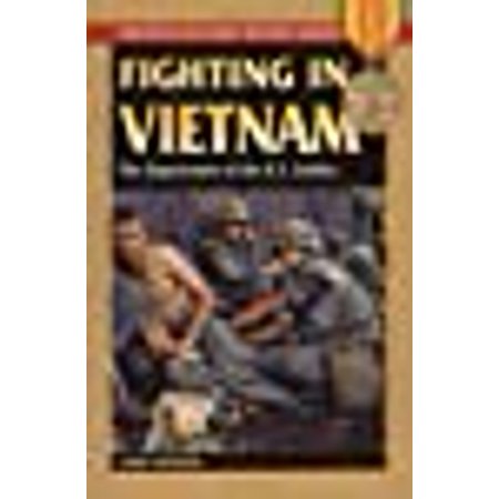 Fighting in Vietnam: The Experiences of the U.S. Soldier (Stackpole ...