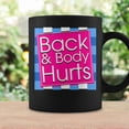 Back Body Hurts Quote Exercise Workout Gym Top Coffee Mugs - Walmart.com