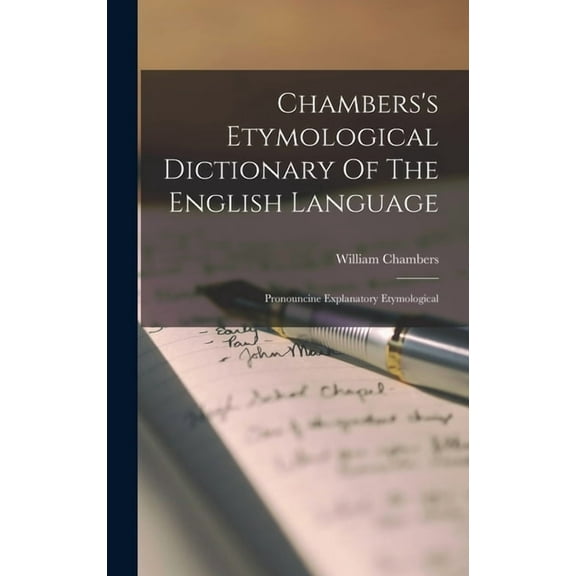 Chambers Dictionary of Etymology, (Hardcover) - Walmart.com