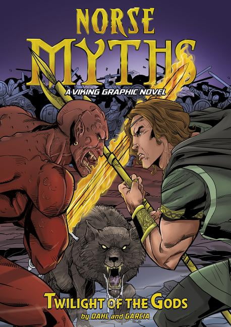 Norse Myths: A Viking Graphic Novel: Twilight of the Gods (Hardcover ...