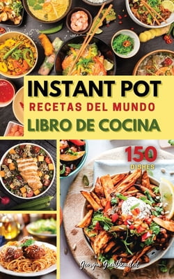 Pre-Owned INSTANT POT RECETAS DEL MUNDO LIBRO DE COCINA (Olla ...
