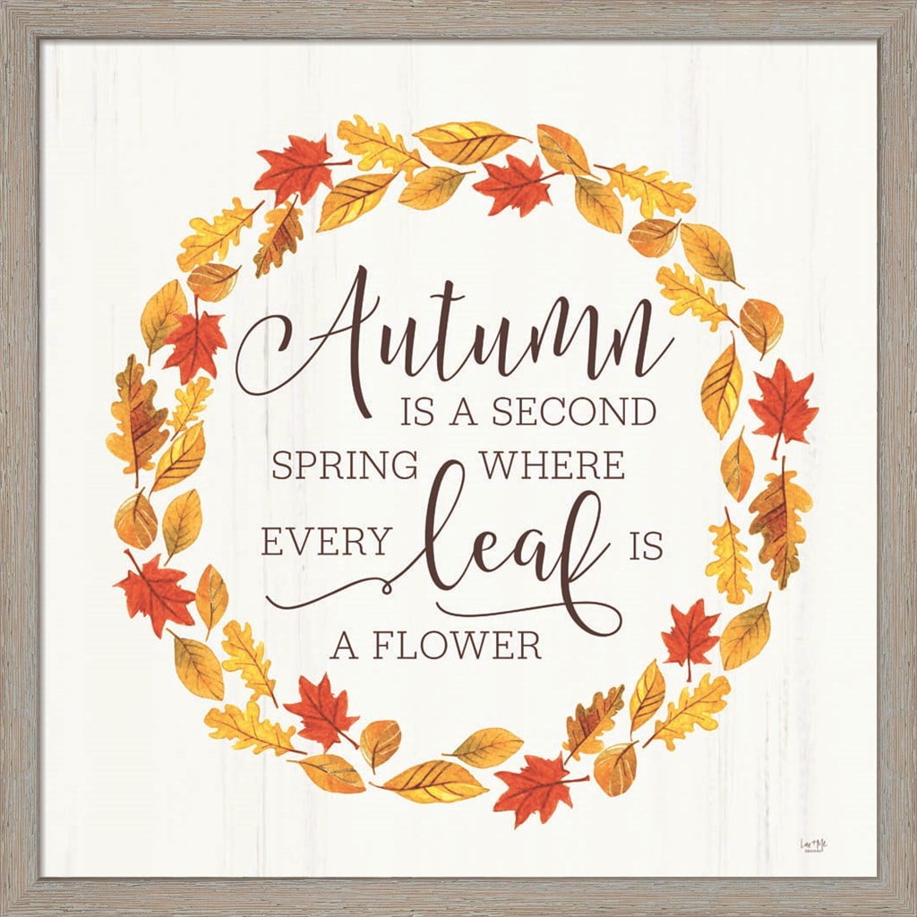 Great Art Now Autumn is a Second Spring by Lux + Me Designs, Framed ...