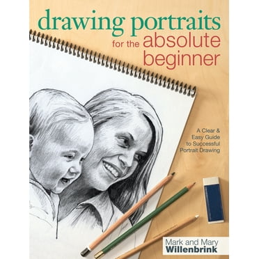 Absolute Beginner Art: Drawing for the Absolute Beginner (Paperback ...