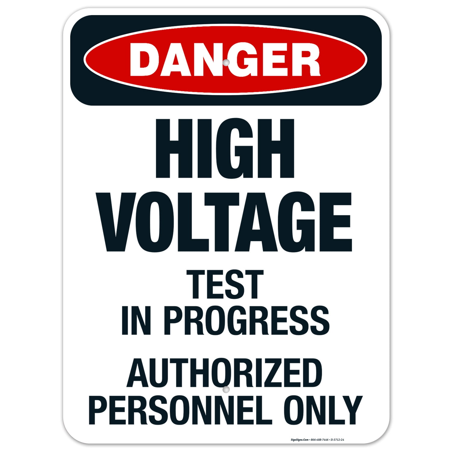 High Voltage Test In Progress Authorized Personnel Only Sign, OSHA ...