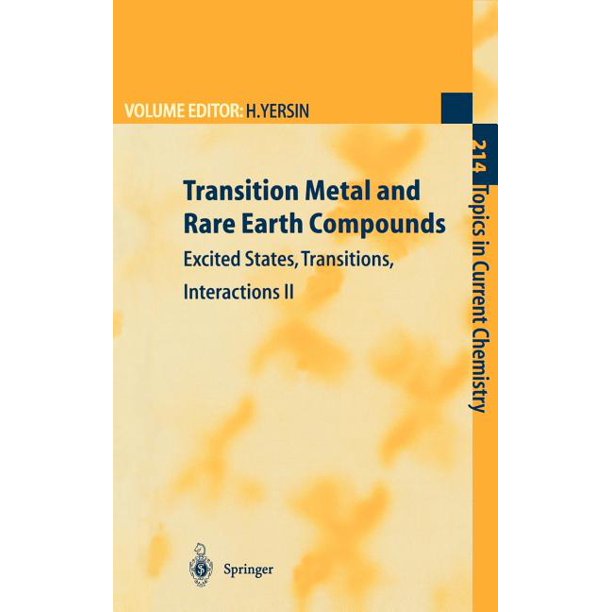 Topics in Current Chemistry: Transition Metal and Rare Earth Compounds ...