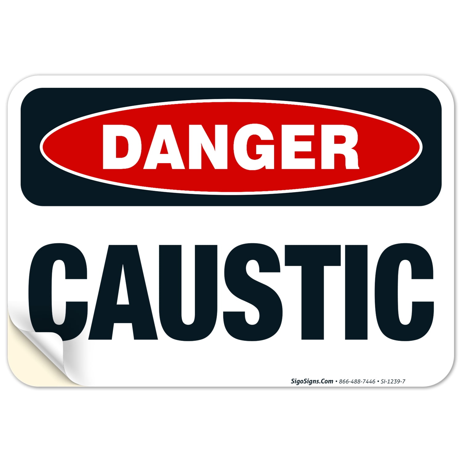 Danger Caustic Sign, OSHA Danger Sign, 10x7 Vinyl Sticker - Walmart.com