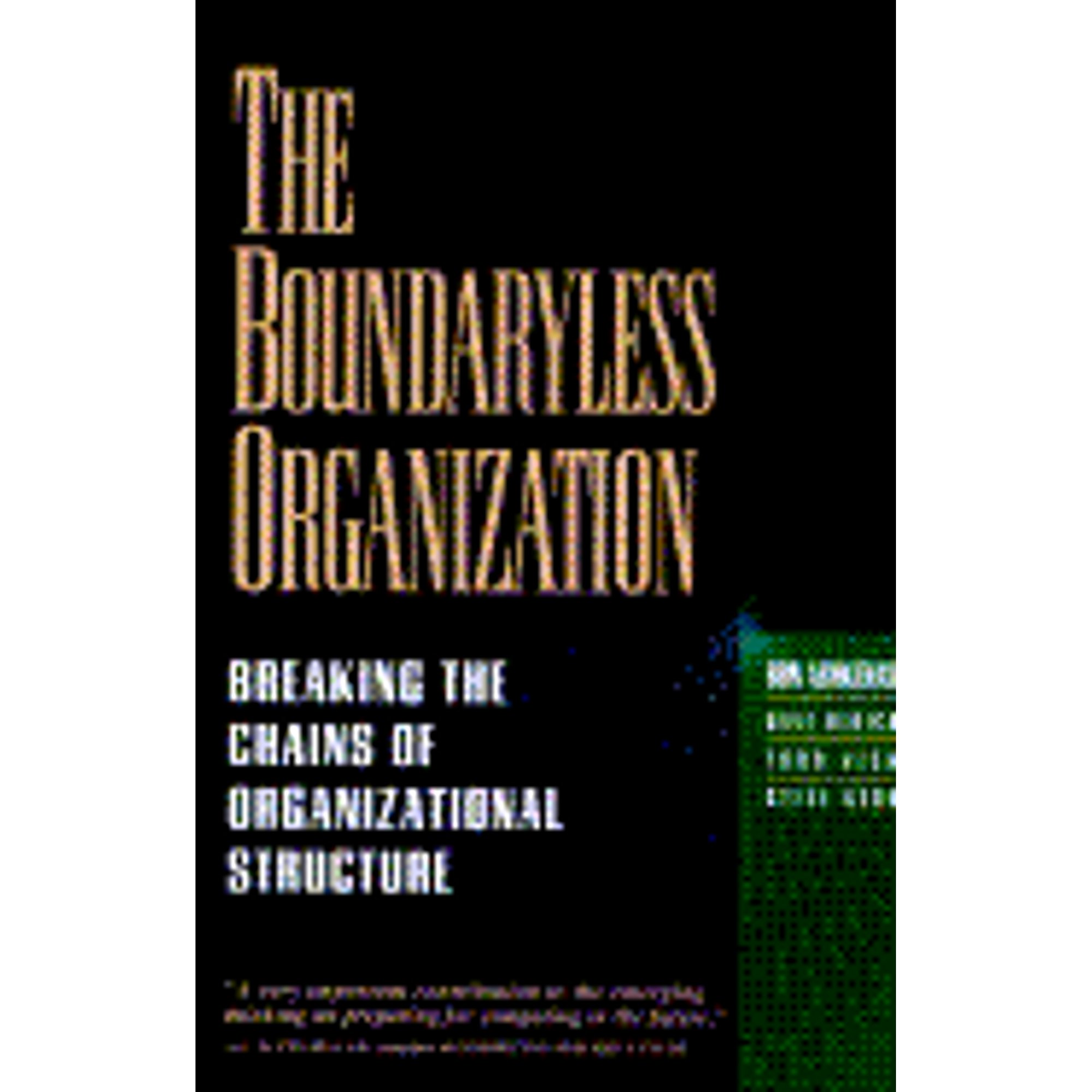 Jossey-Bass Management: The Boundaryless Organization : Breaking the ...