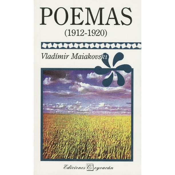 POEMAS (1912-1920) EDICIONES COYOACAN VLADIMIR VLADIMIROVICH ...