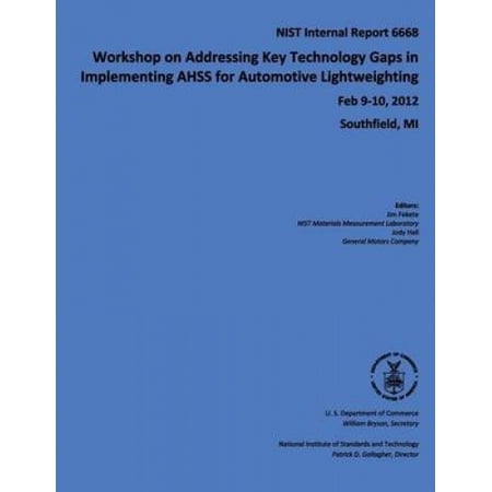 Workshop on Addressing Key Technology Gaps in Implementing AHSS for ...