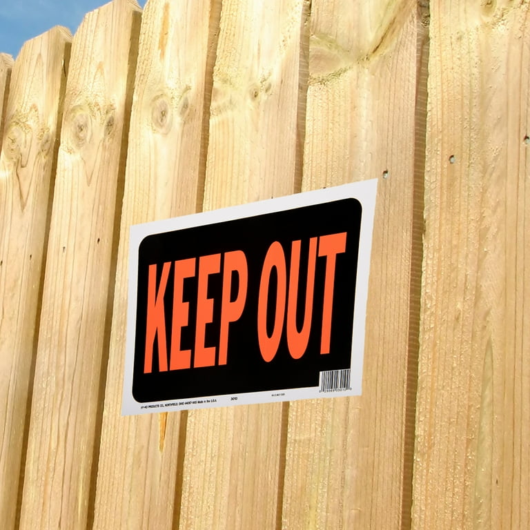 Wooden Keep Out Sign