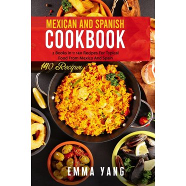 Easy Spanish Cookbook: Recipes to Bring Home the Flavors of Spain ...