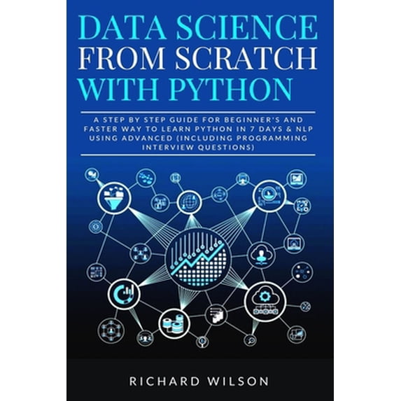 Pre-Owned Data Science from Scratch with Python : A Step By Step Guide for Beginner's and Faster ...