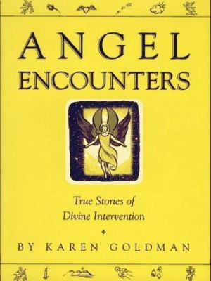 Pre-Owned ANGEL ENCOUNTERS: REAL STORIES OF ANGELIC INTERVENTION ...