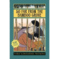 So Far from the Bamboo Grove, (Paperback) - Walmart.com